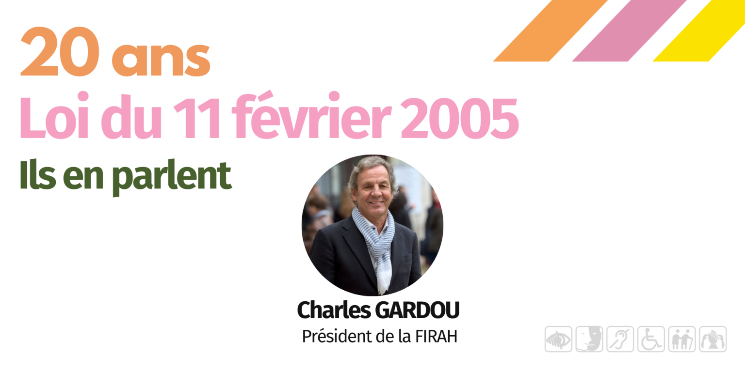 20 ans de la loi "Handicap" - Entretien avec Charles Gardou, président ...